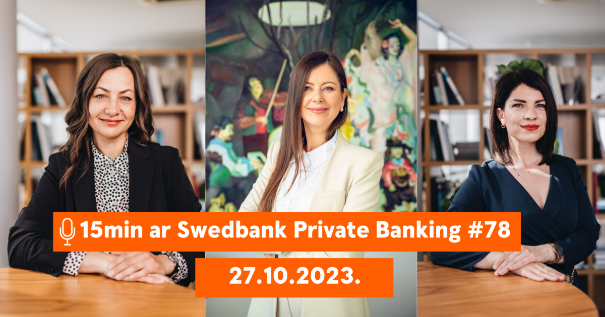 15min ar Swedbank Private Banking |78| Holivuda |27.10.2023. - Swedbank blogs