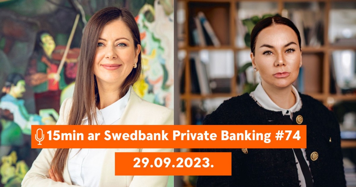 15min ar Swedbank Private Banking |74| IPO| 29.09.2023. - Swedbank blogs