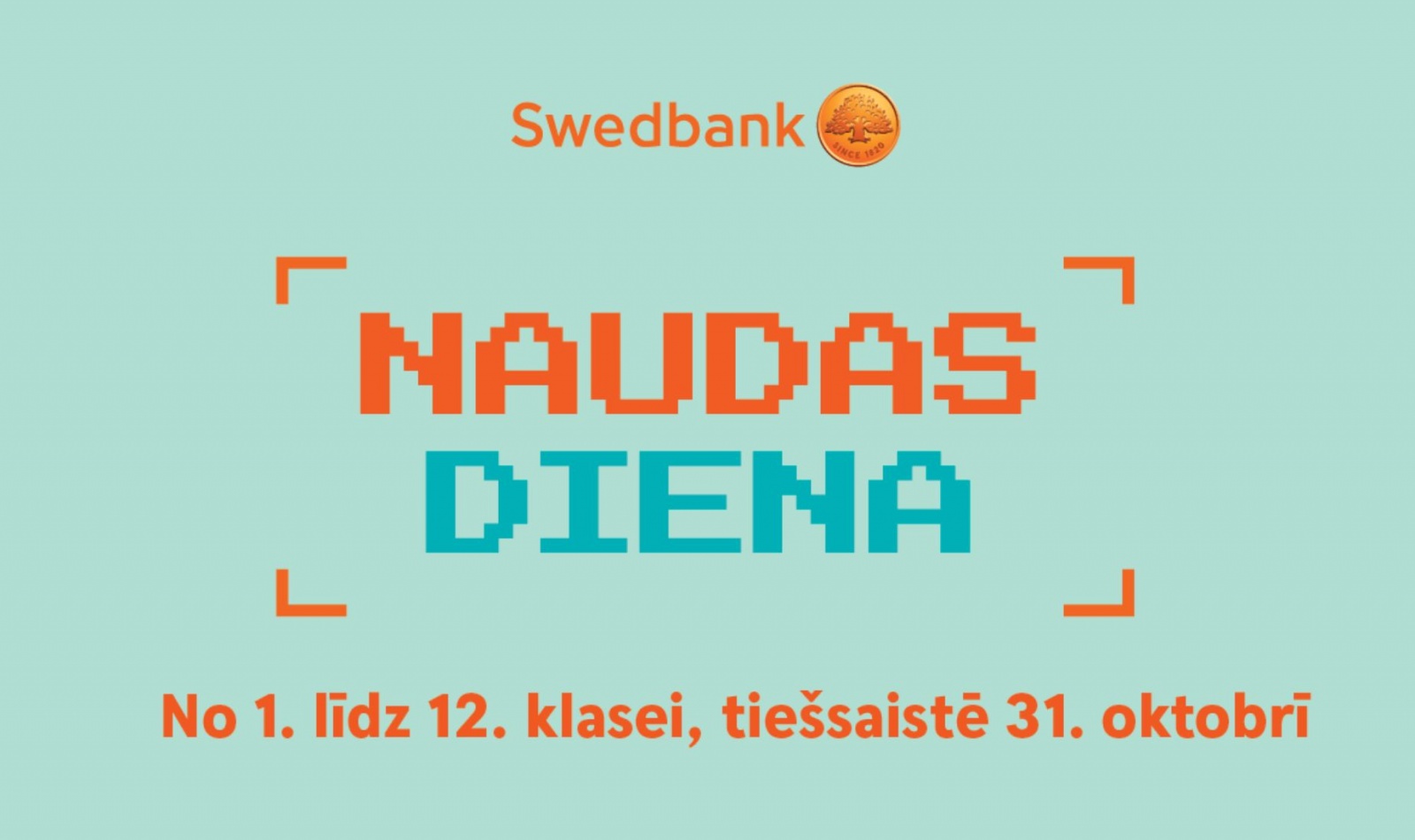 Kā naudu lietot gudri un atbildīgi? Uzzini “Naudas dienā” jau 31 ...